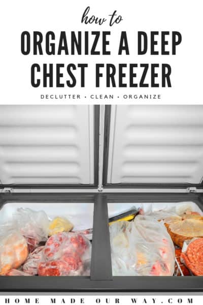 Deep Chest Freezer Organization - Home Made Our Way