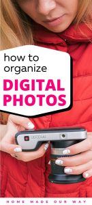 Digital Photos: How to Declutter and Organize Your Digital Keepsakes