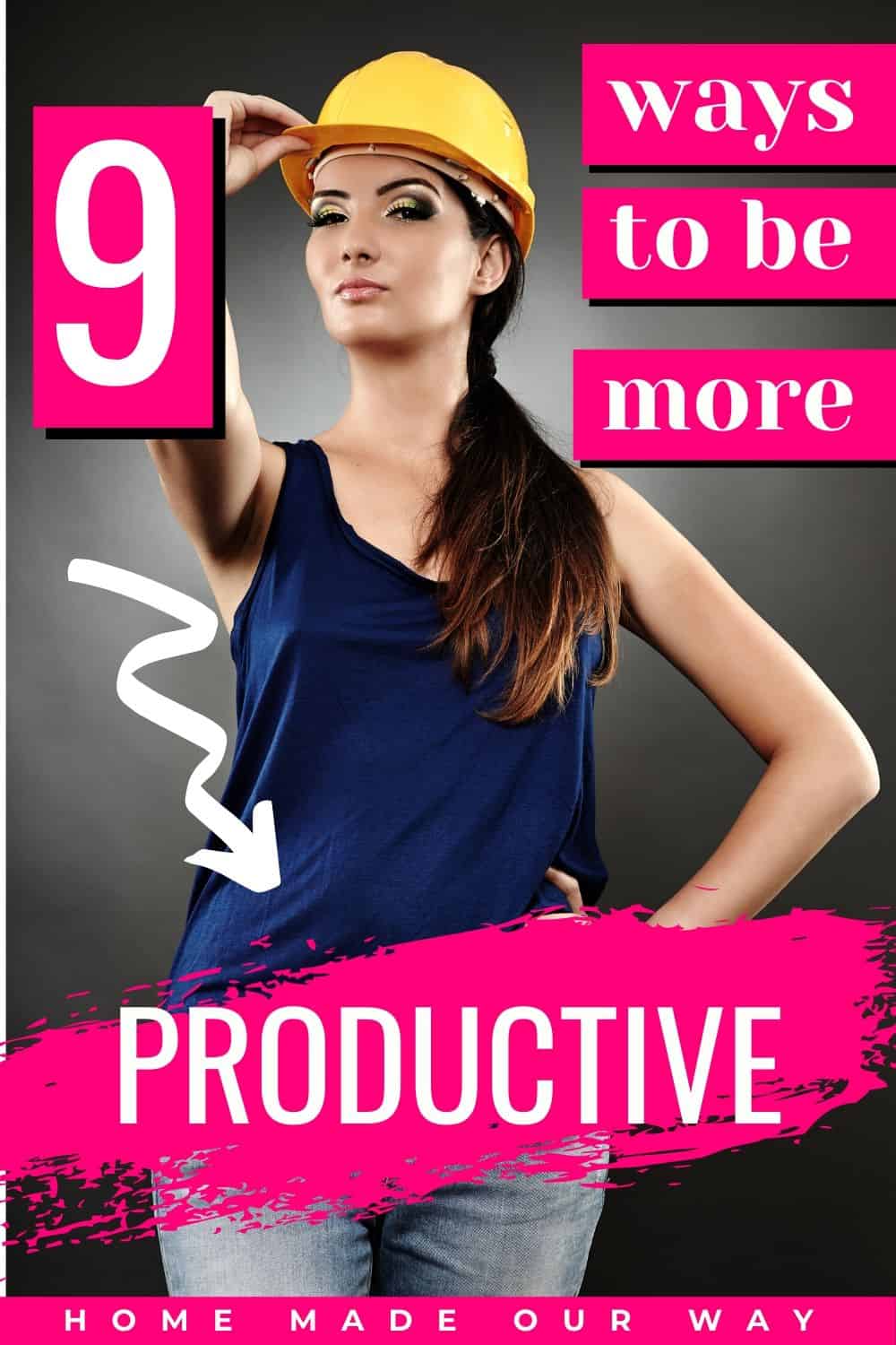 9 Things You Need to Do to Be More Productive - Home Made Our Way