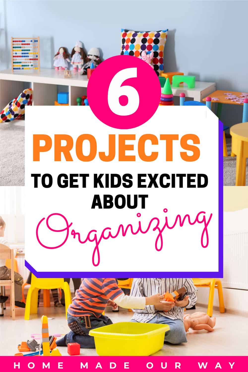 6 Unique Projects to Get Kids Excited About Organizing